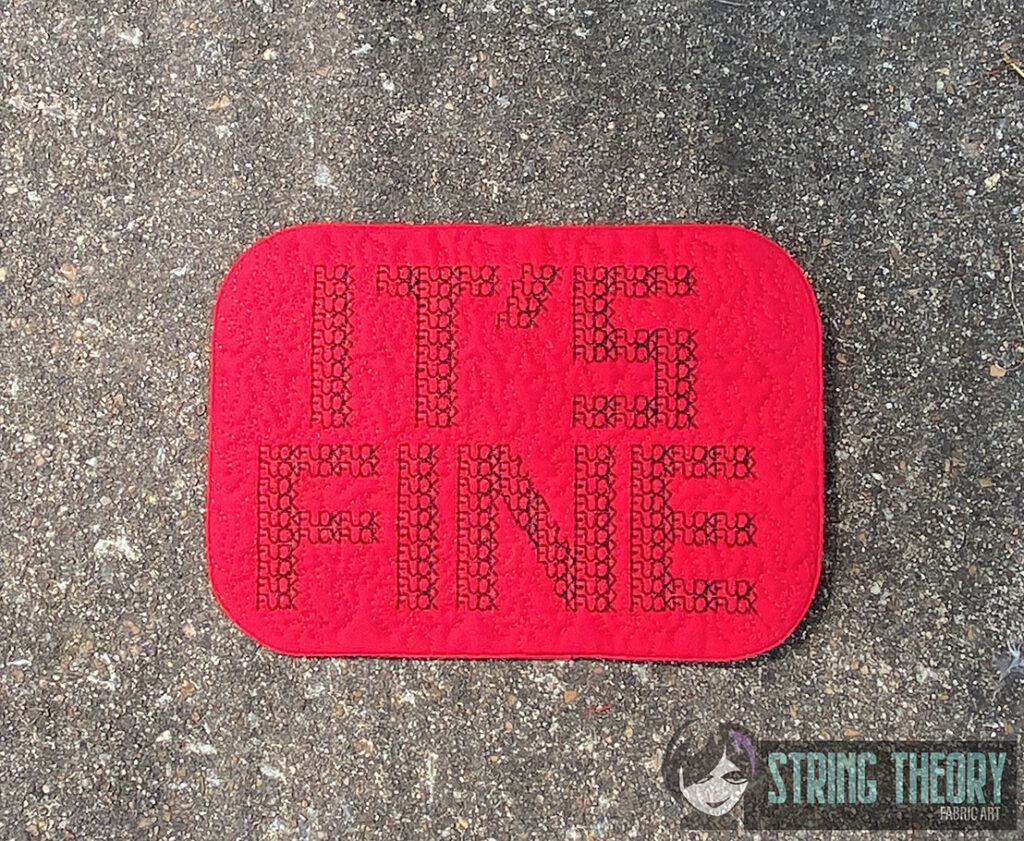 Its Fine Fuck Mug Rug String Theory Fabric Art